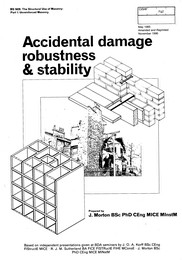 Accidental damage robustness and stability. BS 5628: Structural use of ...