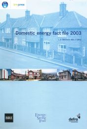 Domestic energy fact file 2003 - The Construction Information Service