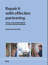 Repair it with effective partnering: guide to contractual relationships ...