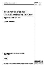 Solid wood panels - classification by surface appearance. Softwood ...