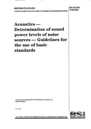 Acoustics - Determination of sound power levels of noise sources - guidelines for the use of ...