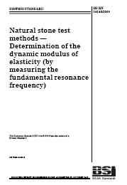 Natural stone test methods - Determination of the dynamic modulus of ...