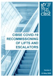 CIBSE COVID-19 recommissioning of lifts and escalators - The ...