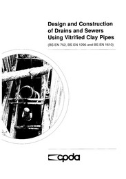 Design and construction of drains and sewers using vitrified clay pipes ...
