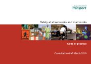 Safety at street works and road works code of practice - consultation ...