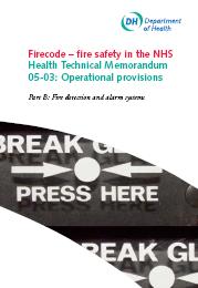 Firecode - fire safety in the NHS. Operational provisions - part B ...