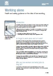 Working alone in safety. Health and safety guidance on the risks of ...