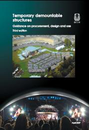 Temporary demountable structures: guidance on procurement, design and ...