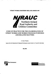 Street works (Northern Ireland) order 1995. Code of practice for the ...