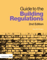 Guide to the building regulations. 2nd edition - The Construction ...