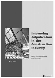 Improving adjudication in the construction industry. Report of ...