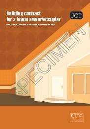 JCT building contract for a home owner/occupier who has not appointed a ...