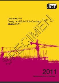 JCT design and build sub-contract guide (2011) - The Construction Information Service