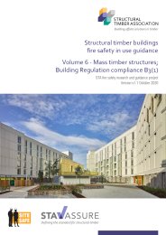 Structural timber buildings fire safety in use guidance. Volume 6 ...