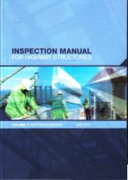 Inspection manual for highway structures: volume 1: reference manual ...